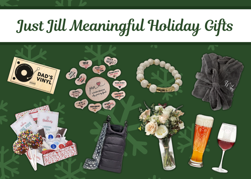 27 Meaningful Gifts for Everyone on Your List - Just Jill